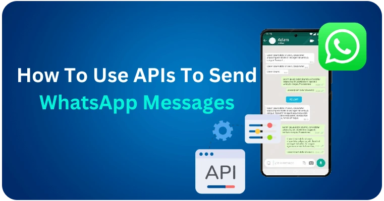 How to use WhatsApp API to send messages