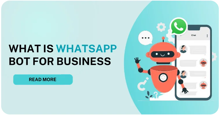 How can a WhatsApp Bot for Business help in better Marketing?