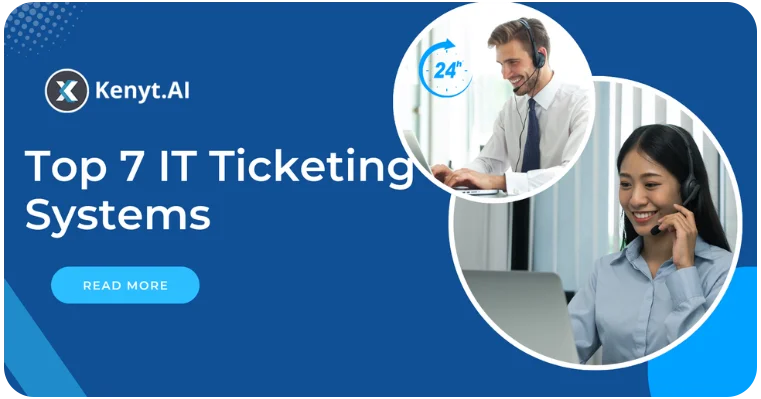 Best IT Ticketing Systems for Seamless Issue Resolution in 2025
