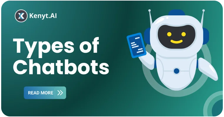 Different Types of Chatbots for Your Business Success in 2025