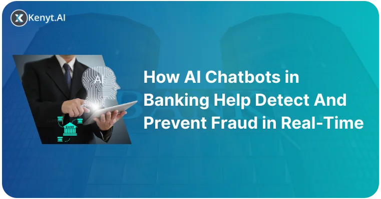 Chatbots in Banking: The Future of Fraud Prevention in 2025