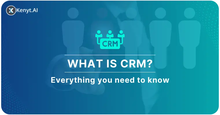 CRM decoded: Benefits, features, and applications for business