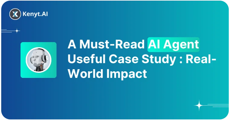 Top AI Agent Useful Case Study Examples in 2025